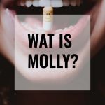 Wat is Molly? De effecten en verschillen met MDMA.